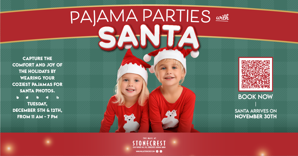Pajama Parties with Santa | The Mall at Stonecrest